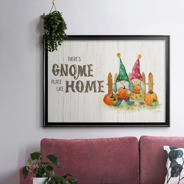 August Grove® " Gnome Place Like Home " | Wayfair