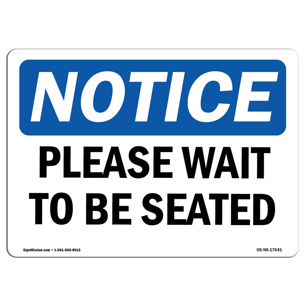 SignMission Please Wait to Be Seated Sign | Wayfair