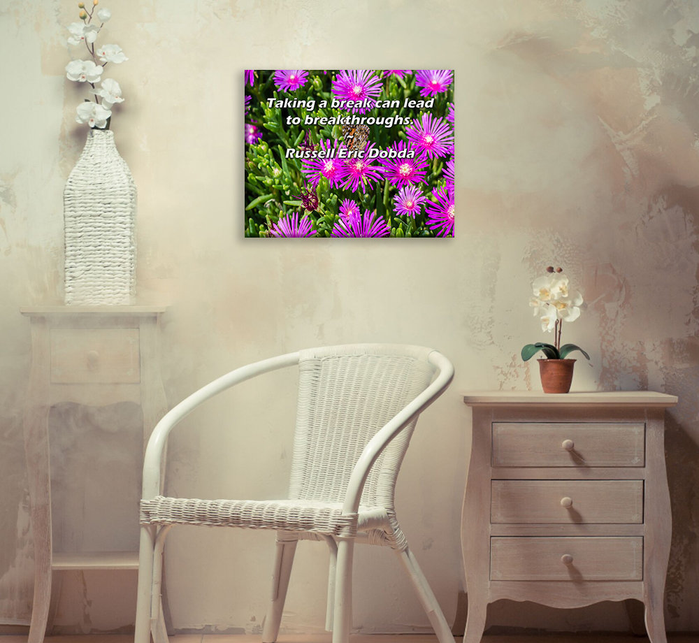 Astoria Grand Artsy Quote "Taking a break can lead to breakthroughs ...