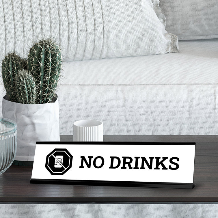Signs ByLITA No Drinks Beer, BW Black Frame, Desk Sign (2X8") - Wayfair ...