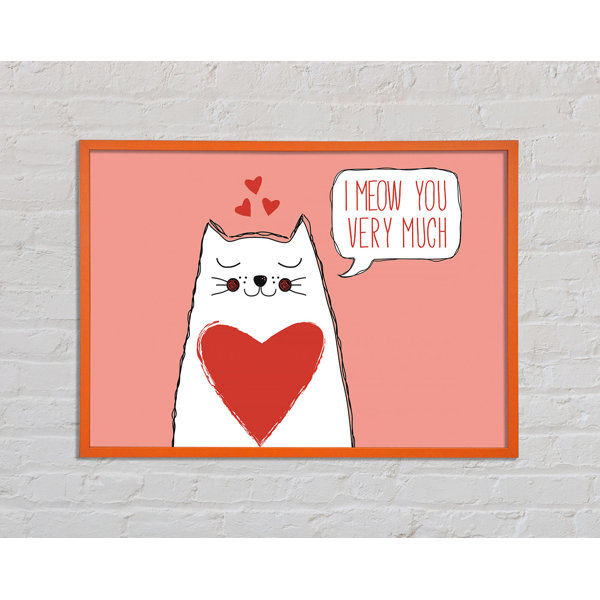 Happy Larry I Meow You Very Much - Single Picture Frame Art Prints ...