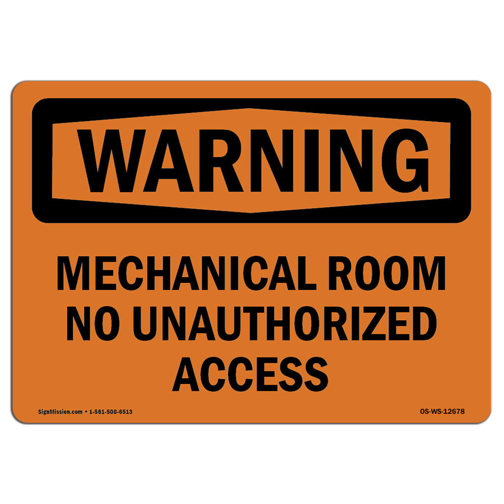 SignMission Mechanical Room No Unauthorized Access Sign | Wayfair