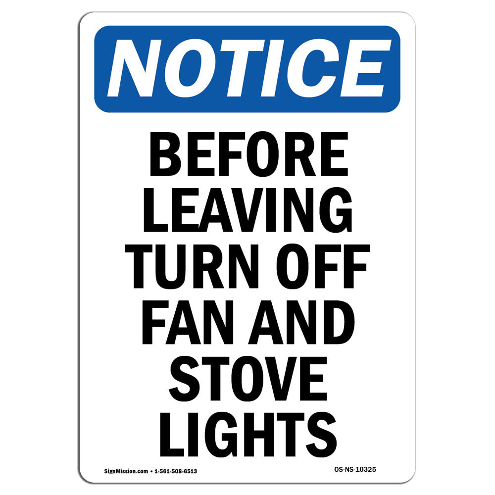 SignMission OSHA Notice - Before Leaving Turn Off Fan And Sign | Heavy ...