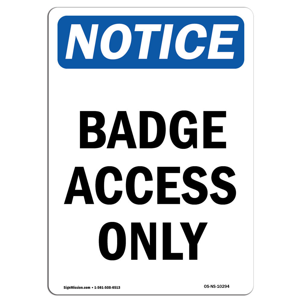 SignMission Badge Access Only Aluminum Sign 18 x 24 | Wayfair