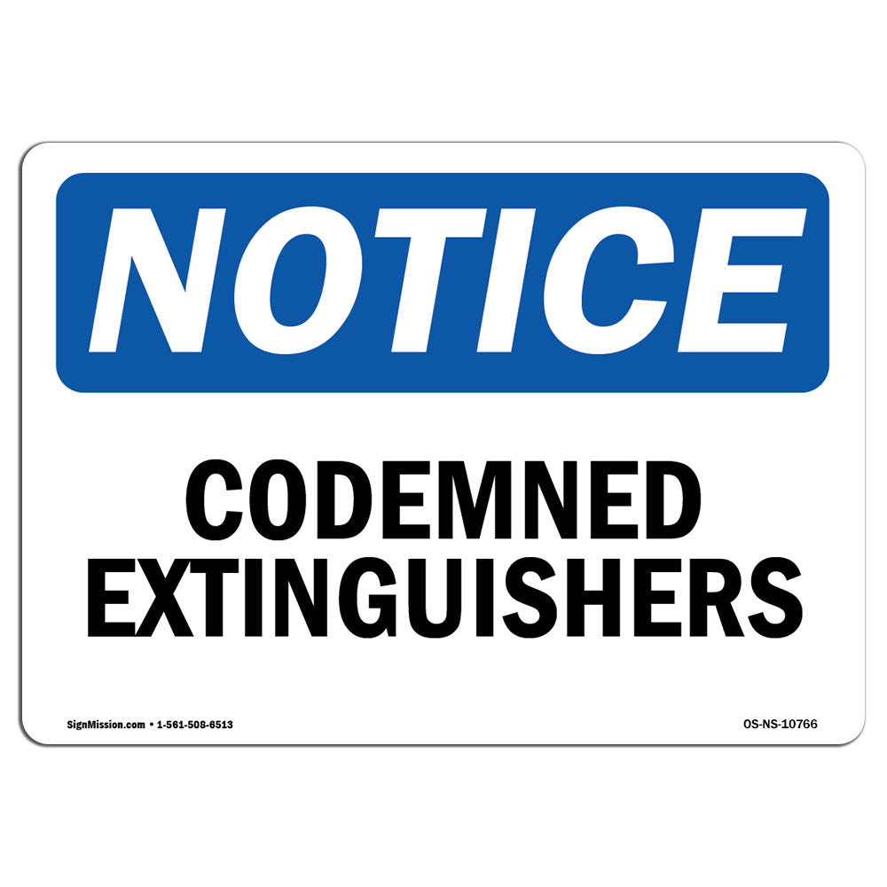 SignMission Condemned Extinguishers Aluminum Sign 12 x 18 - Wayfair Canada