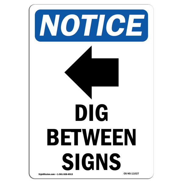 SignMission Dig Between Signs Sign with Symbol | Wayfair