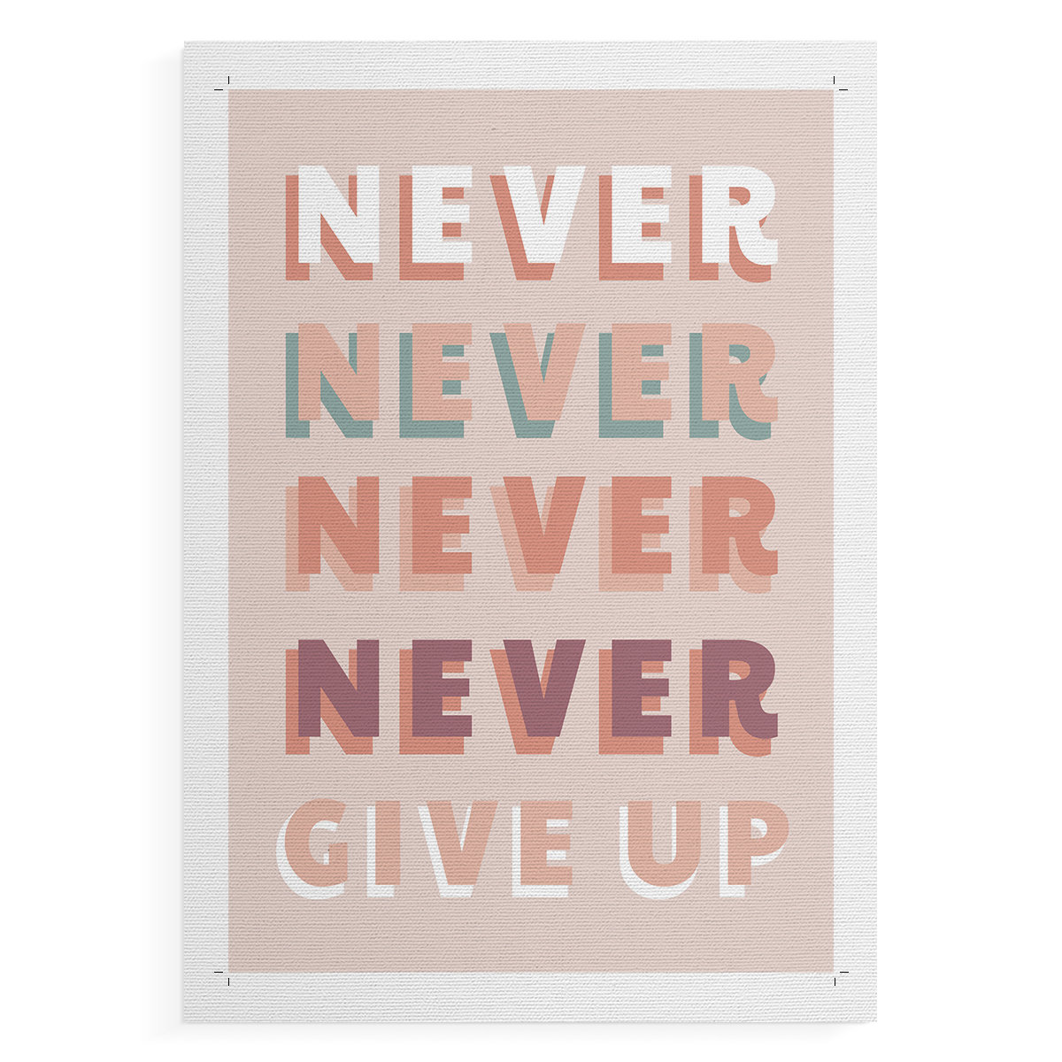 Ophelia & Co. Never Give Up -Canvas Print Only - NOT FRAMED | Wayfair