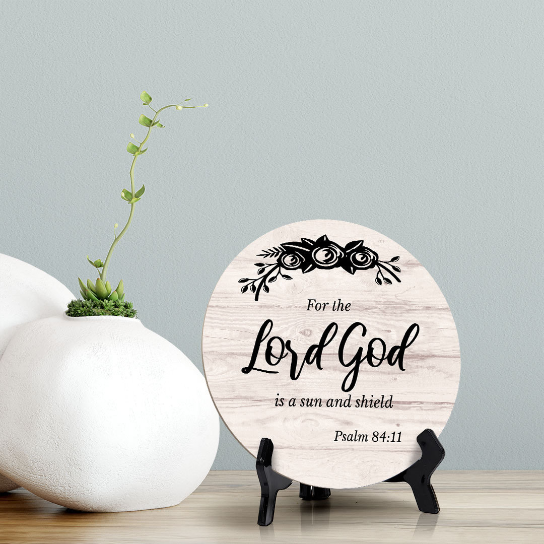 Signs ByLITA For the Lord God is a Sun and Shield Table Sign | Wayfair