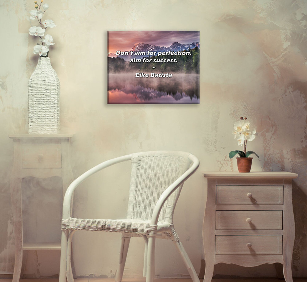 Latitude Run® Artsy Quote "Don’t aim for perfection, aim for success ...