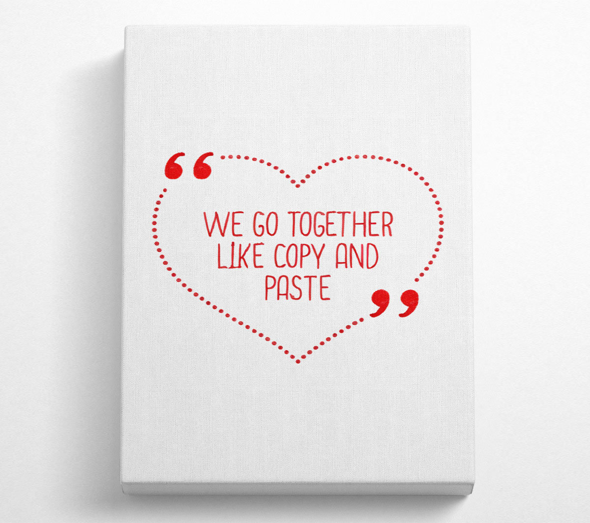 Happy Larry We Go Together Like Copy And Paste Canvas Watercolour ...