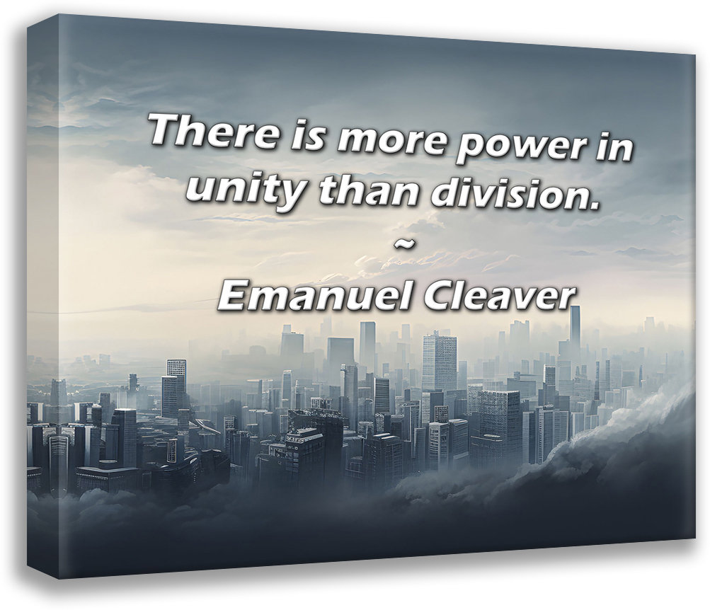 Astoria Grand Artsy Quote "There is more power in unity than division ...