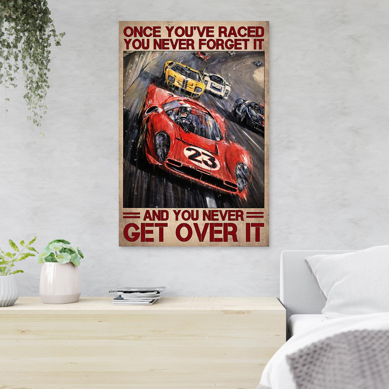 Trinx Some Racing Cars Once Youve Raced 1 Piece Rectangle Graphic