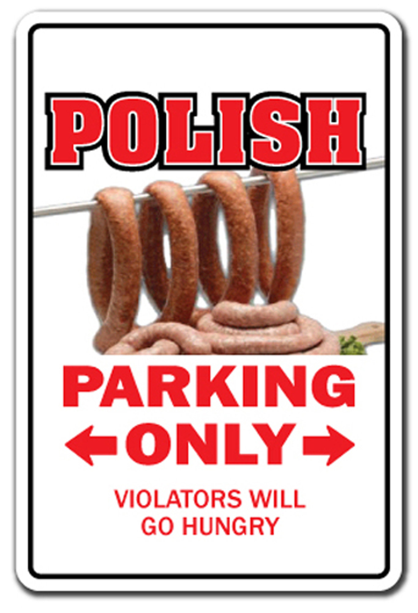 Trinx POLISH Aluminum Sign Parking Poland Polock Flag Sausage | Indoor ...