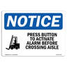 SignMission Press Button to Activate Alarm Sign with Symbol | Wayfair