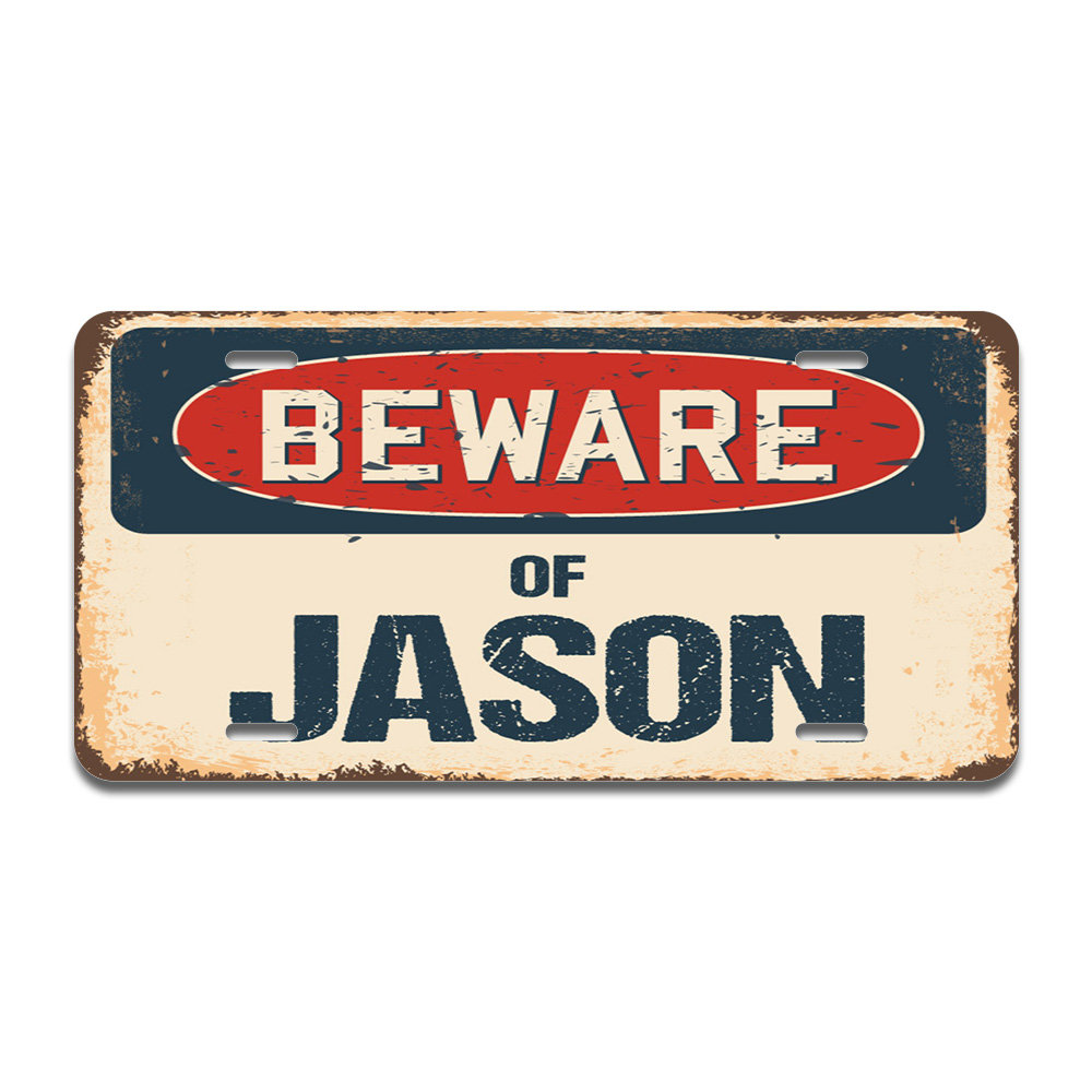 SignMission Beware of Jason Aluminum Plate Frame | Wayfair