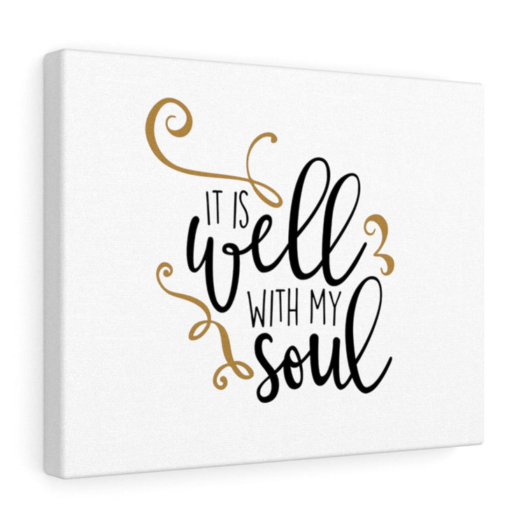 Trinx Scripture Canvas It Is Well With My Soul Christian Wall Art Bible ...