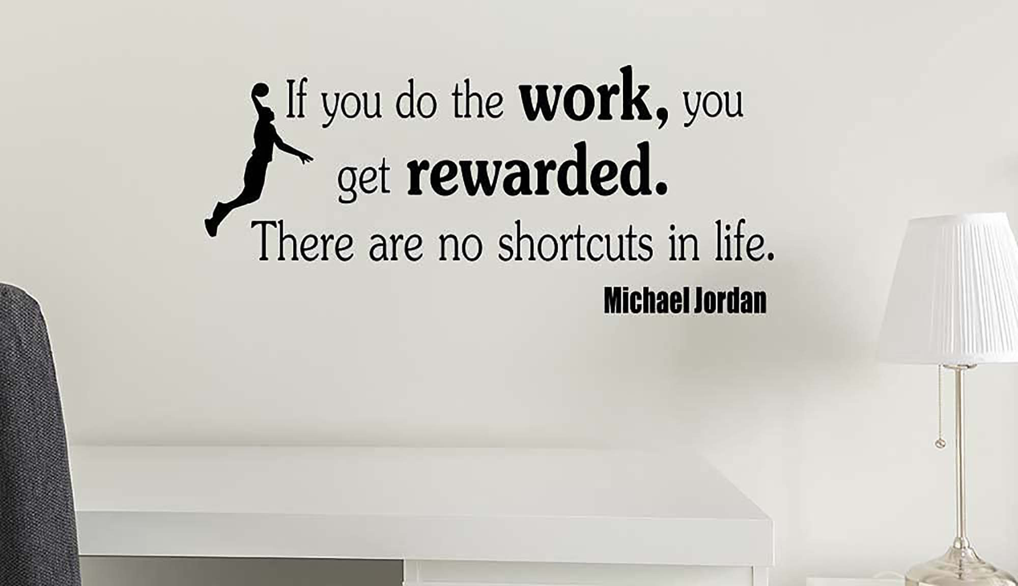 Trinx If You Do The Work You Get Rewarded Vinyl Wall Decal Sticker ...