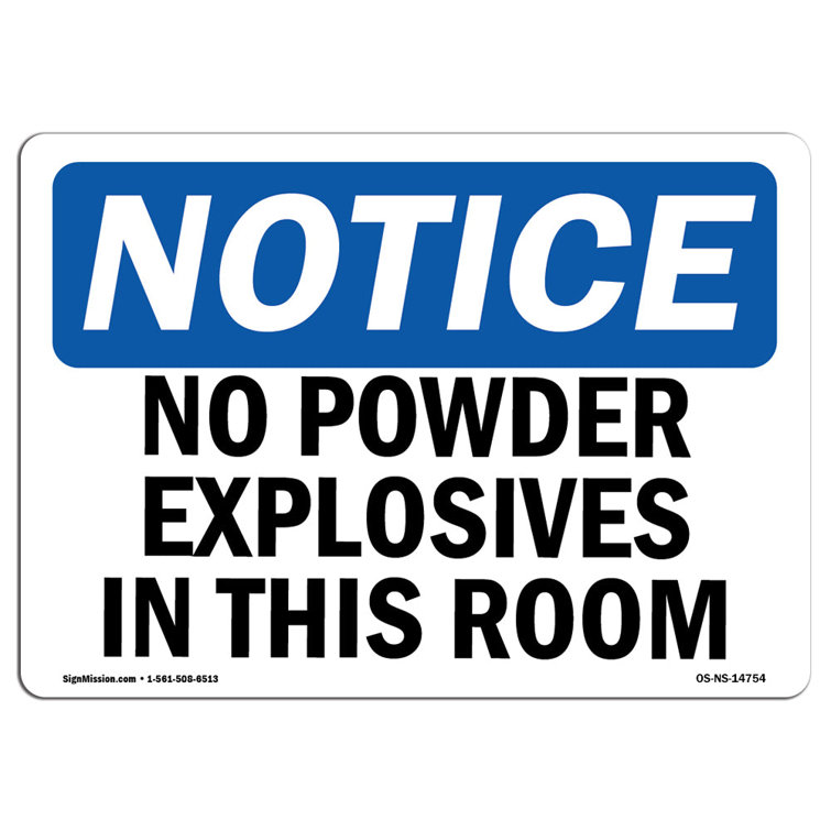 SignMission OSHA Notice - No Powder Explosives In This Room Sign ...