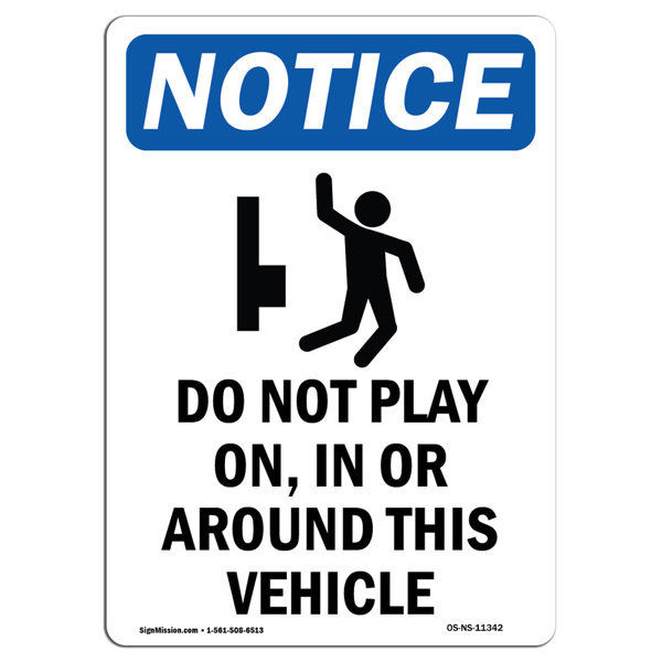 SignMission OSHA Notice - Do Not Play On in Sign With Symbol | Wayfair