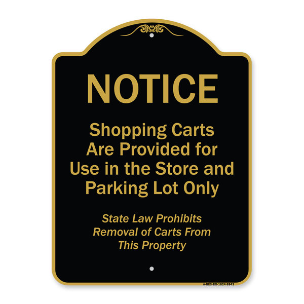 Signmission Designer Series Sign - Notice - Shopping Carts Are Provided ...