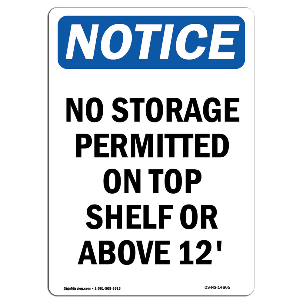 SignMission No Storage Permitted on Top Shelf Sign | Wayfair