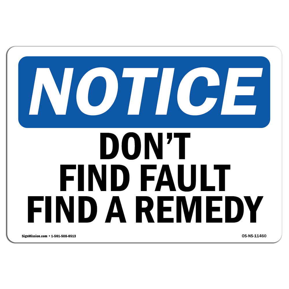 SignMission Don't Find Fault Find a Remedy Sign | Wayfair