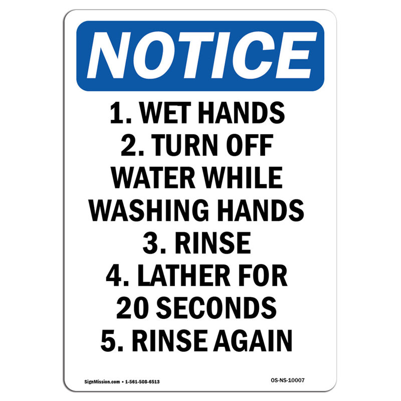 SignMission Osha Notice Wet Hands Turn Off Water Sign | Wayfair