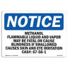 SignMission OSHa Notice - Methanol Flammable Liquid and Vapor May Sign ...