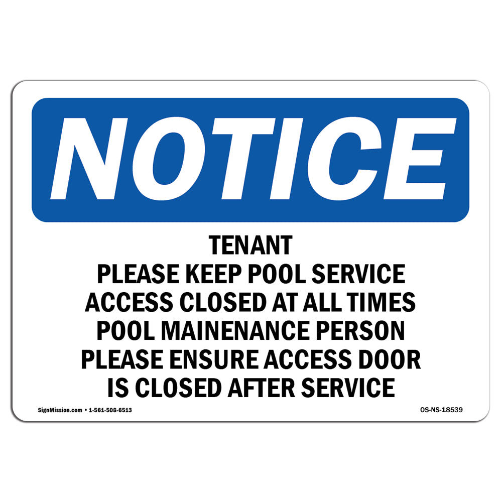 SignMission Notice - Tenant Please Keep Pool Service Access Sign | Wayfair