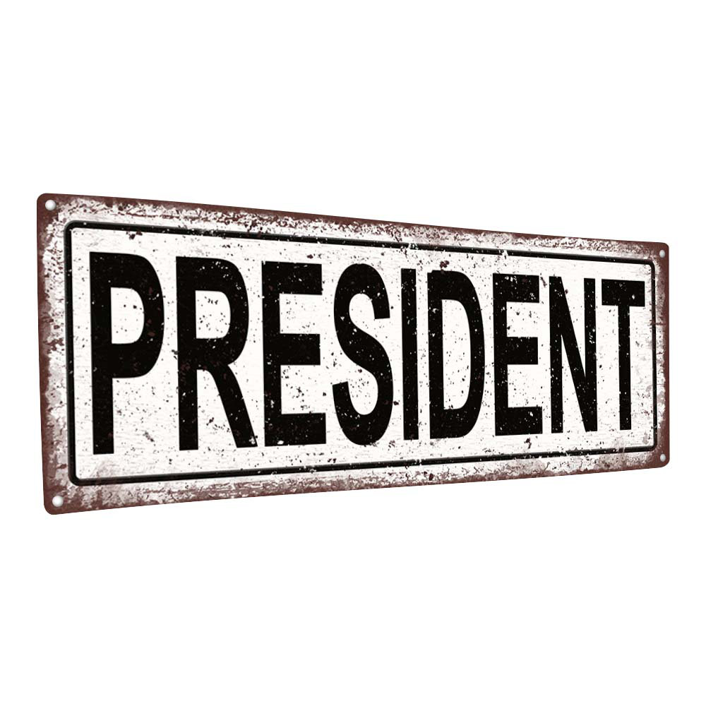 Trinx Distressed, President Metal Sign | Wayfair