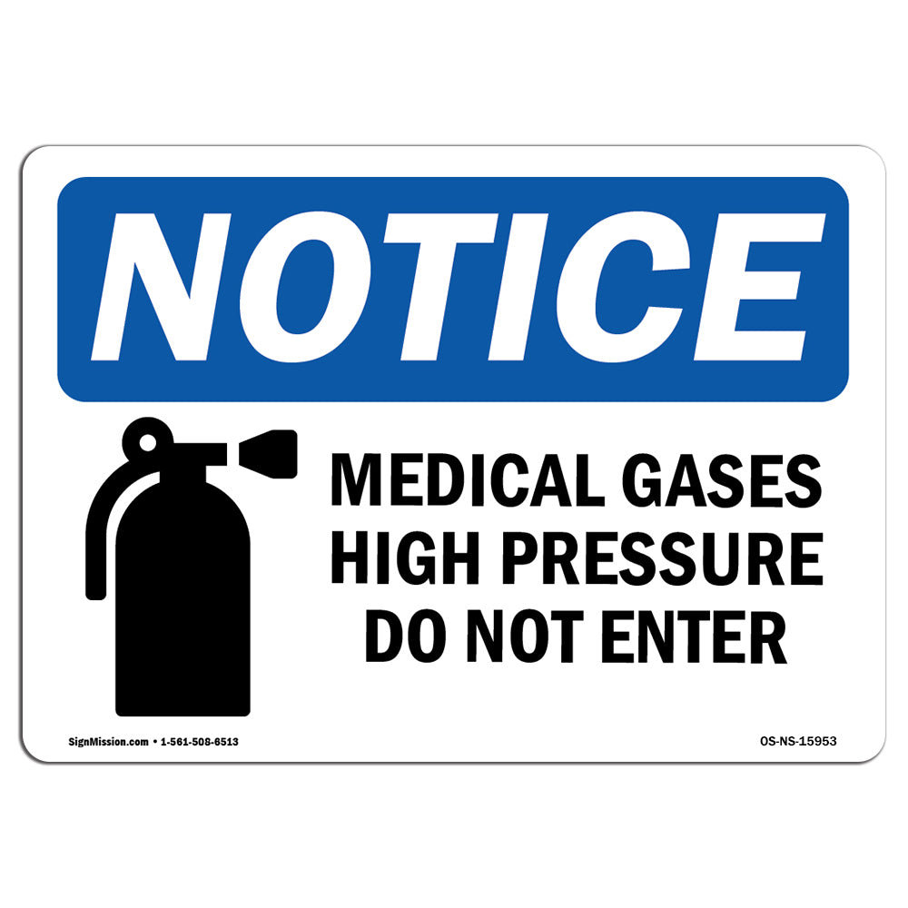SignMission Notice - Medical Gases High Pressure Sign with Symbol | Wayfair