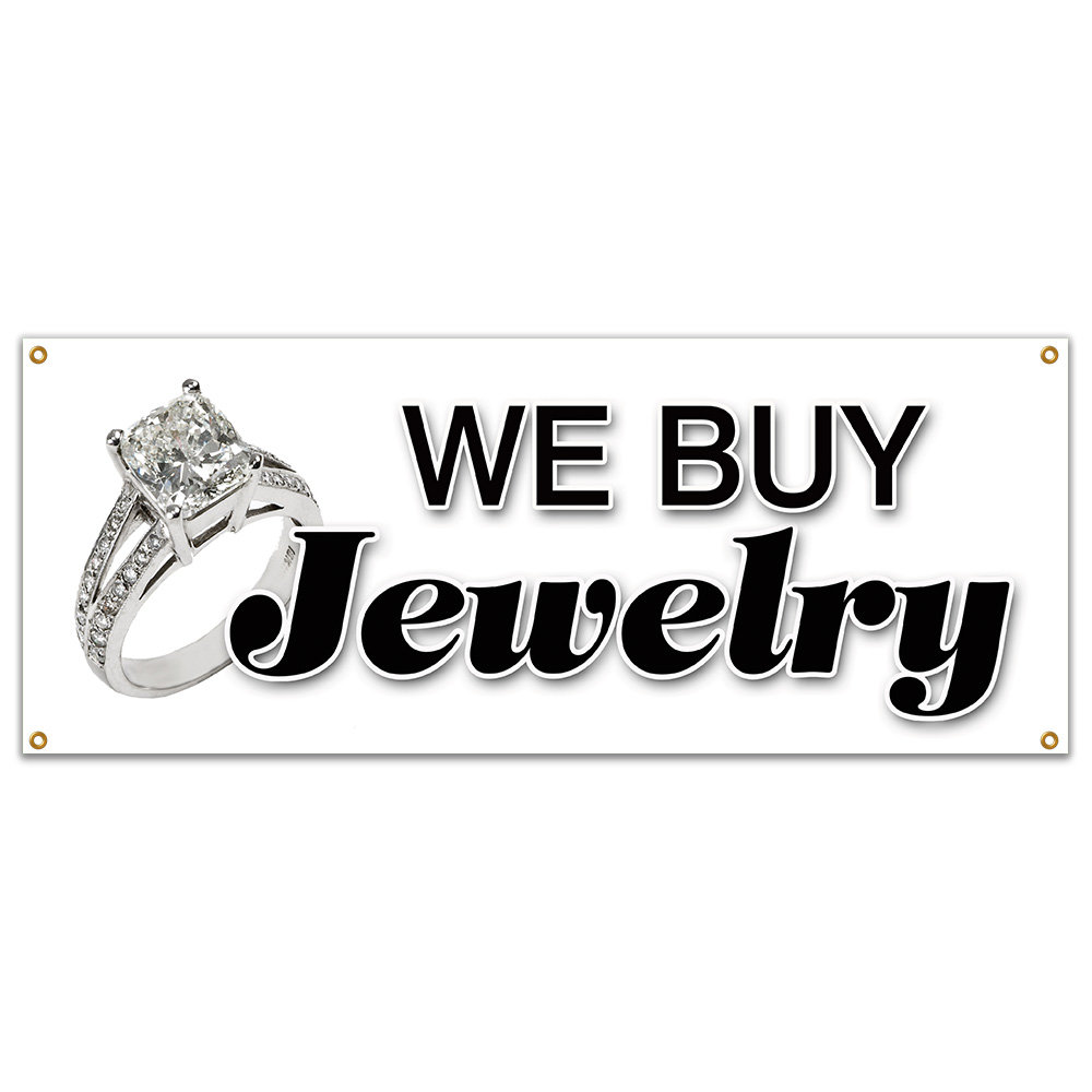 SignMission WE BUY JEWELRY BANNER SIGN Gold Appraisals Watches Precious ...