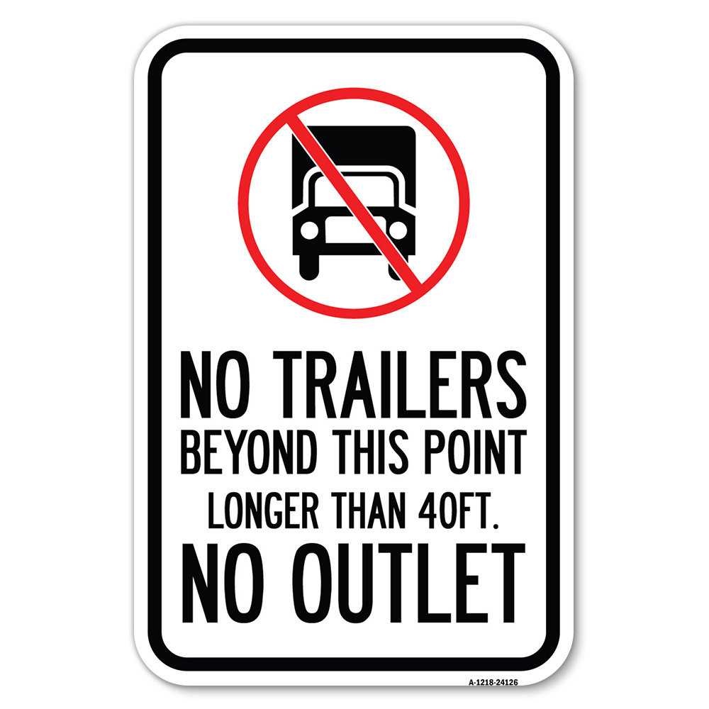 SignMission Driveway Sign No Trailers Beyond This Point, Longer Than 40 ...