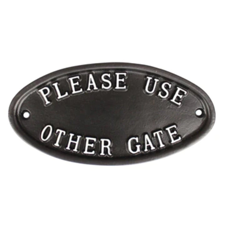 Happy Larry Please Use Other Gate Sign | Wayfair.co.uk