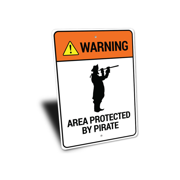 Lizton Sign Shop, Inc Pirate Warning Sign - Wayfair Canada