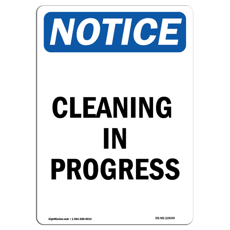 SignMission OSHA Notice - Cleaning In Progress Sign | Heavy Duty Sign ...