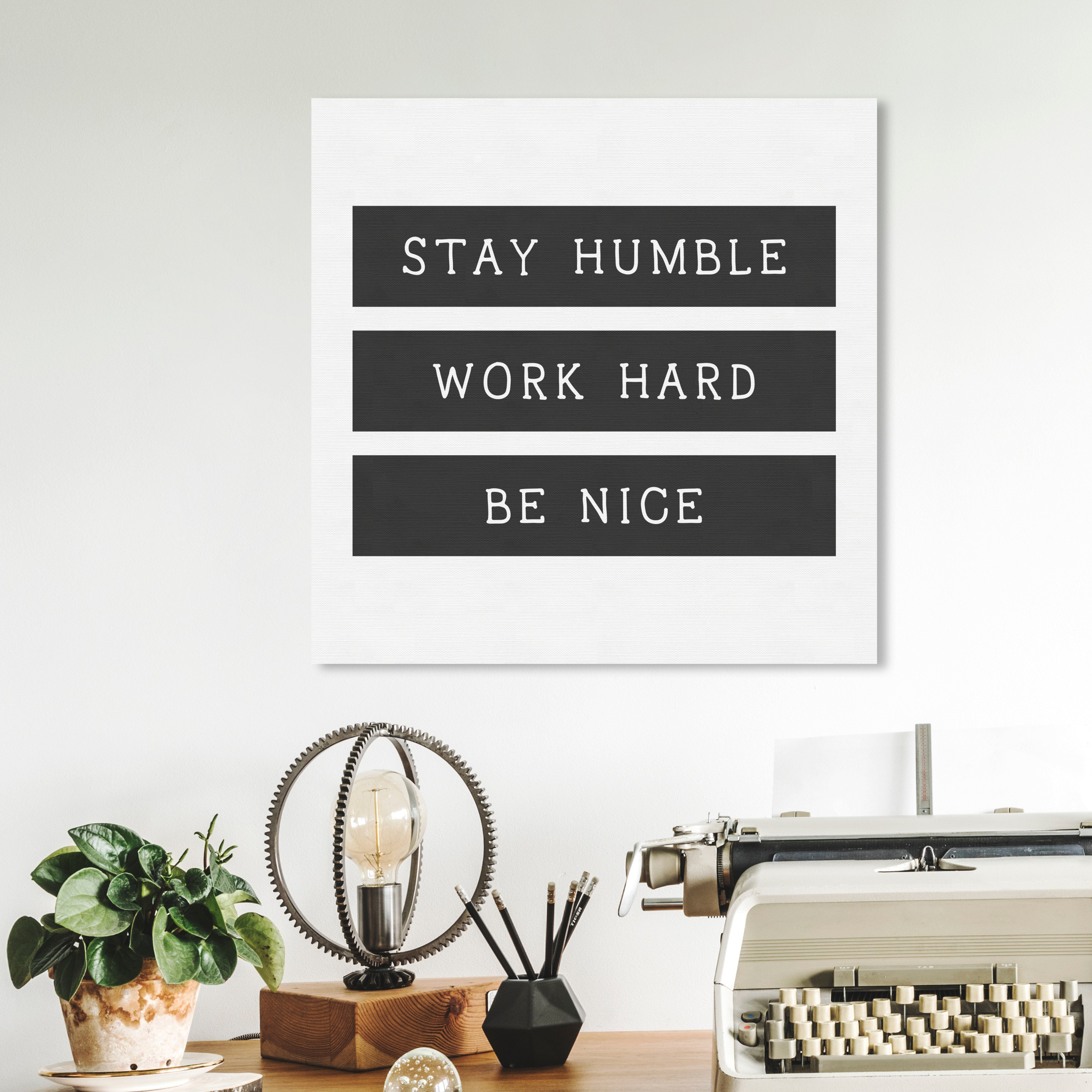 Ebern Designs 'Typography And Quotes Stay Humble Cut Out Inspirational ...