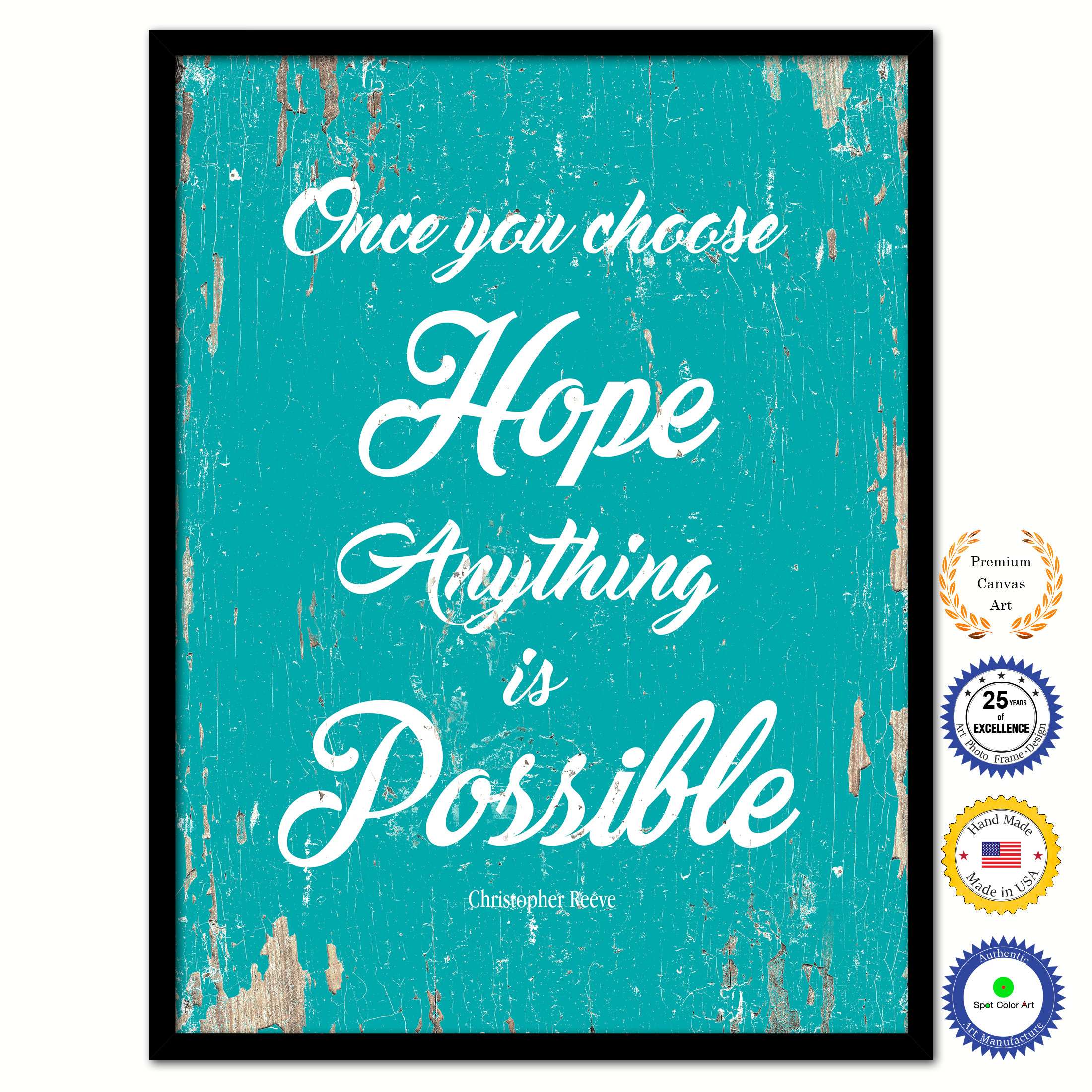 Trinx SpotColorArt Once You Choose Hope Anything is Possible ...