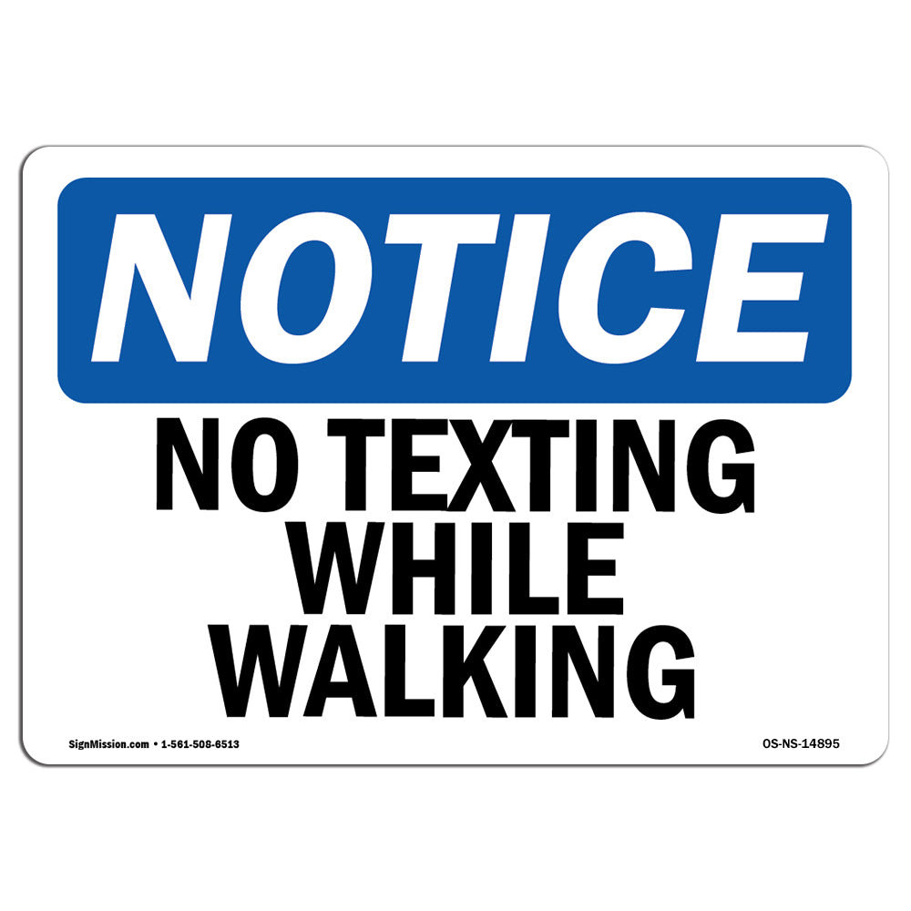 SignMission OSHA Notice - No Texting While Walking Sign | Wayfair