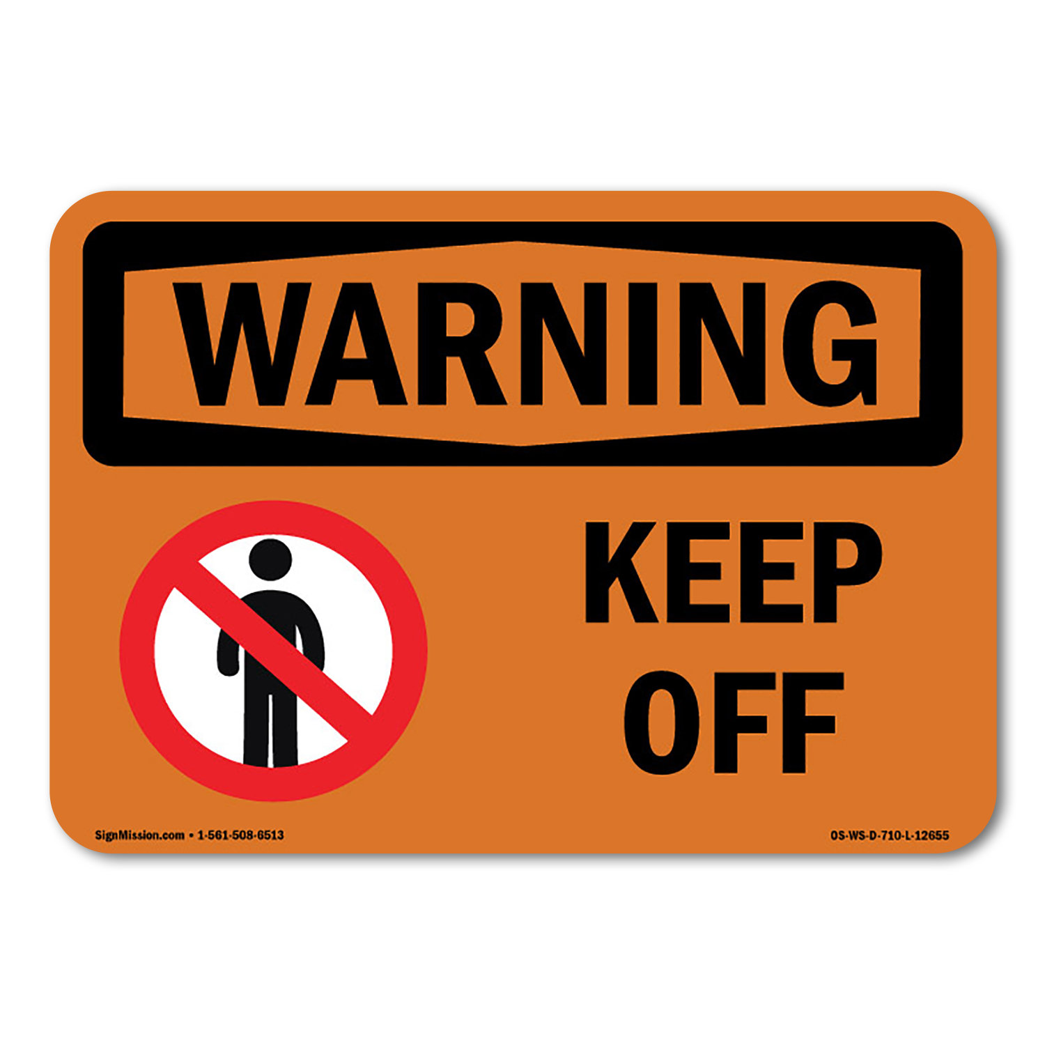 SignMission Osha Warning Sign - Keep off | Wayfair