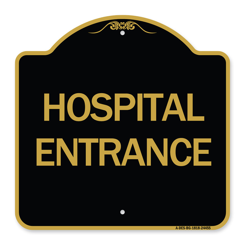 Signmission Designer Series Sign - Hospital Entrance | Black & Gold 18 ...