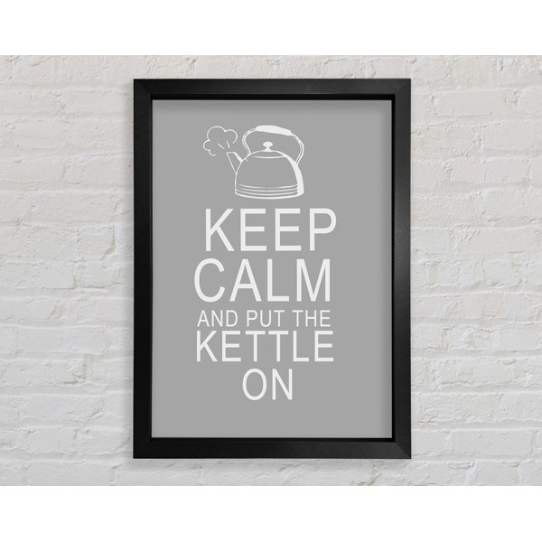 Bright Star Kitchen Quote Keep Calm And Put The Kettle On Range White ...