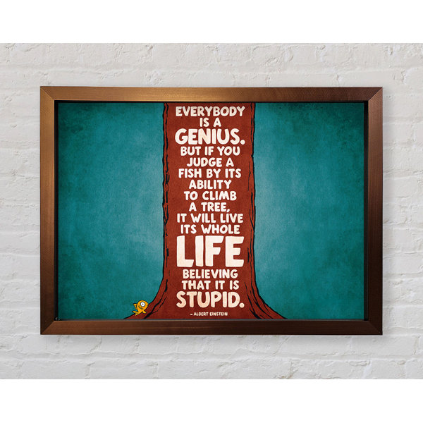 Happy Larry Motivational Quote Albert Einstein Everybody Is A Genius ...