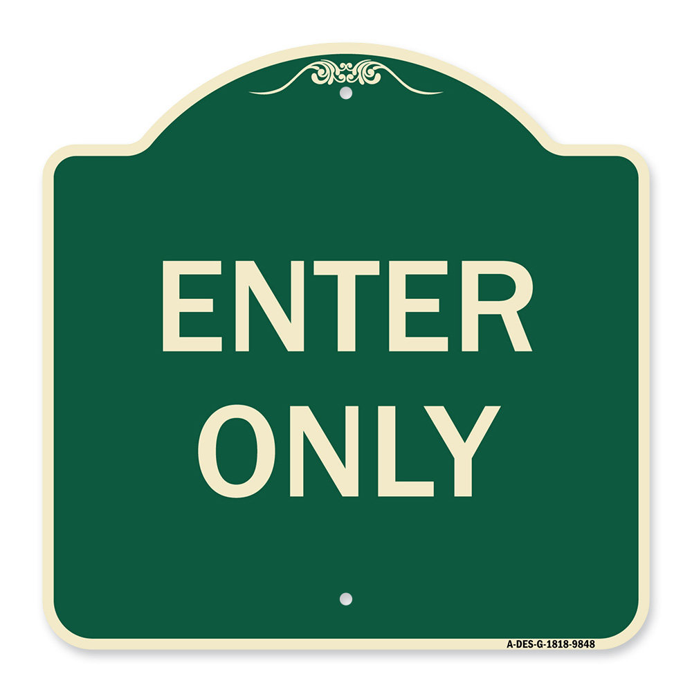 SignMission Signmission Designer Series Sign - Enter Only | Tan & Green ...