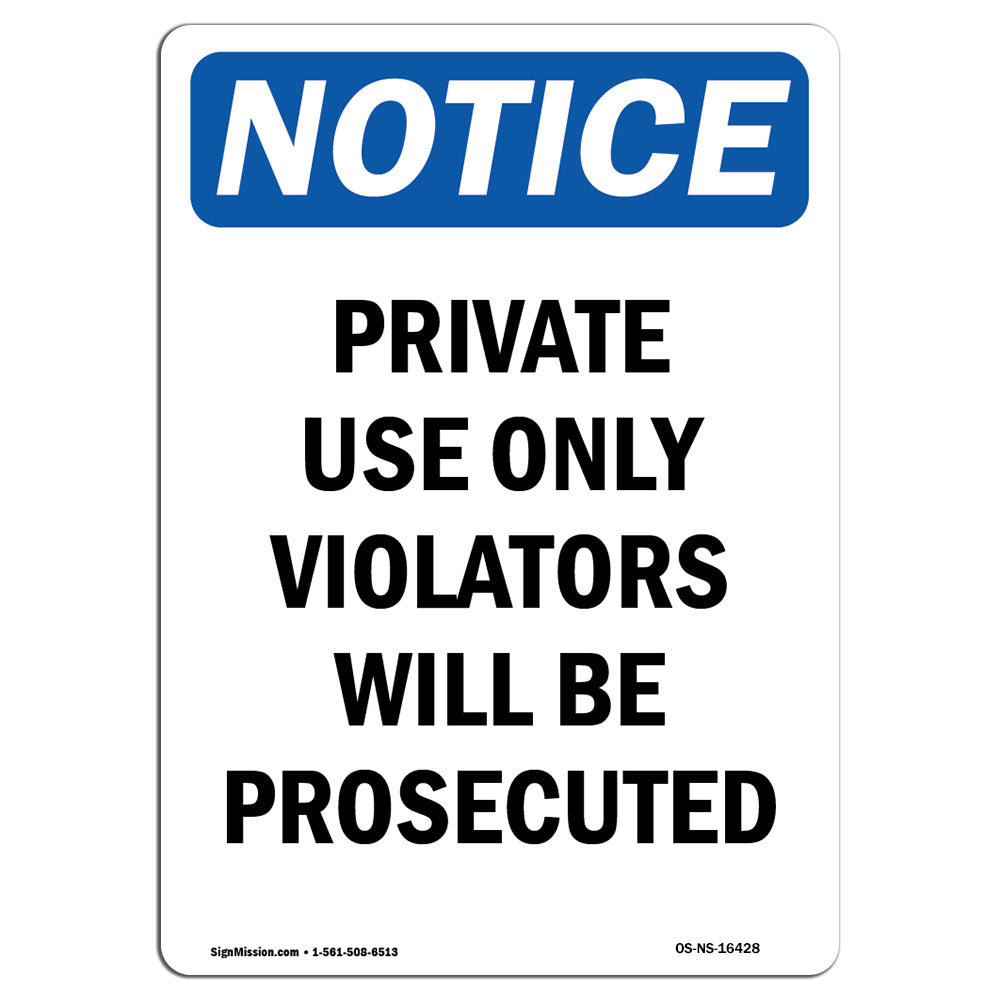 SignMission Private Use Only Violators Prosecuted Sign | Wayfair