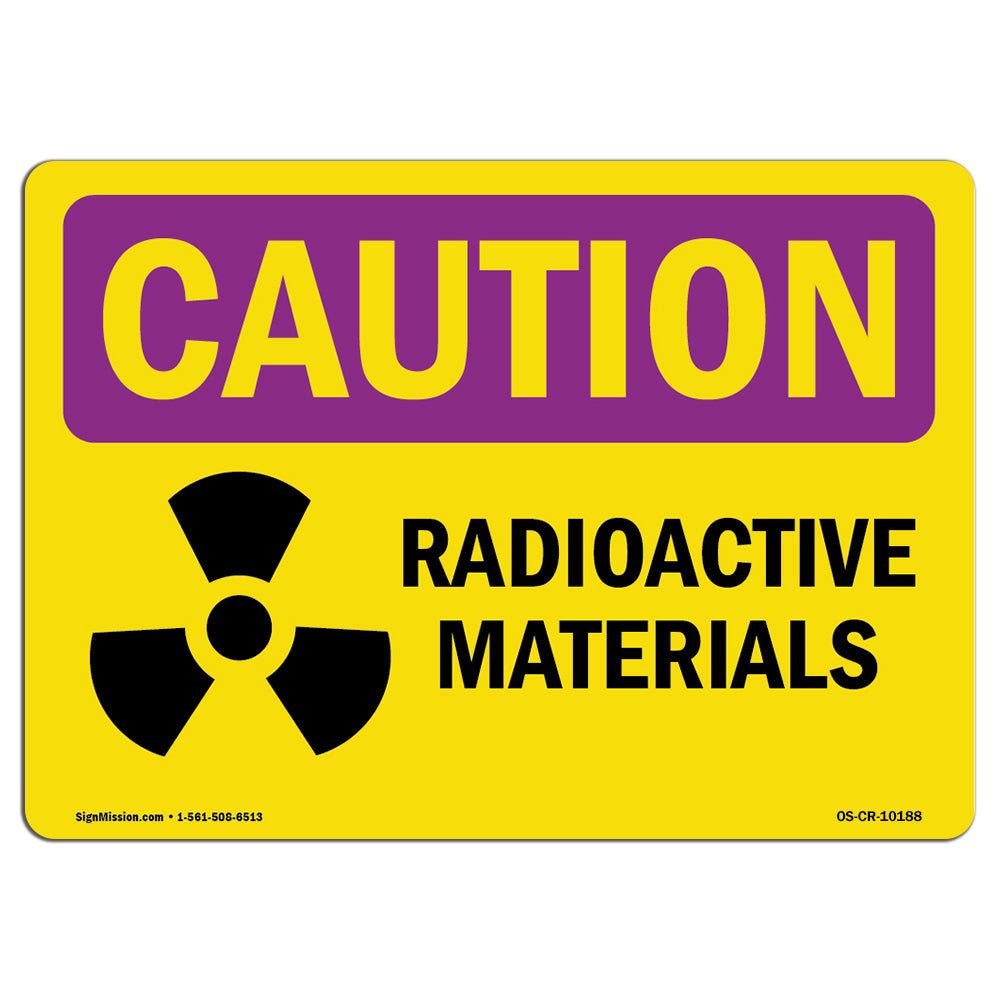 SignMission Radioactive Materials Aluminum Sign 12 x 18 | Wayfair