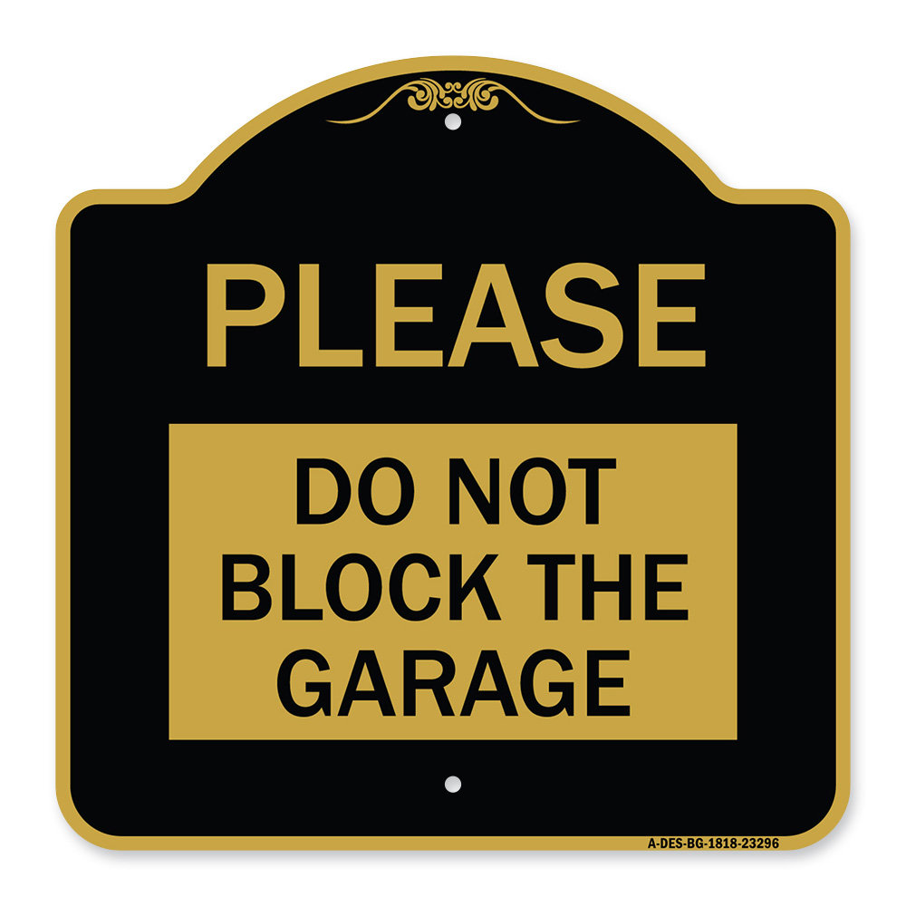 Signmission Designer Series Sign - Please Do Not Block Garage | Green ...