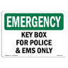SignMission OSHA Emergency Key Box for Police and EMS Only Sign | Wayfair