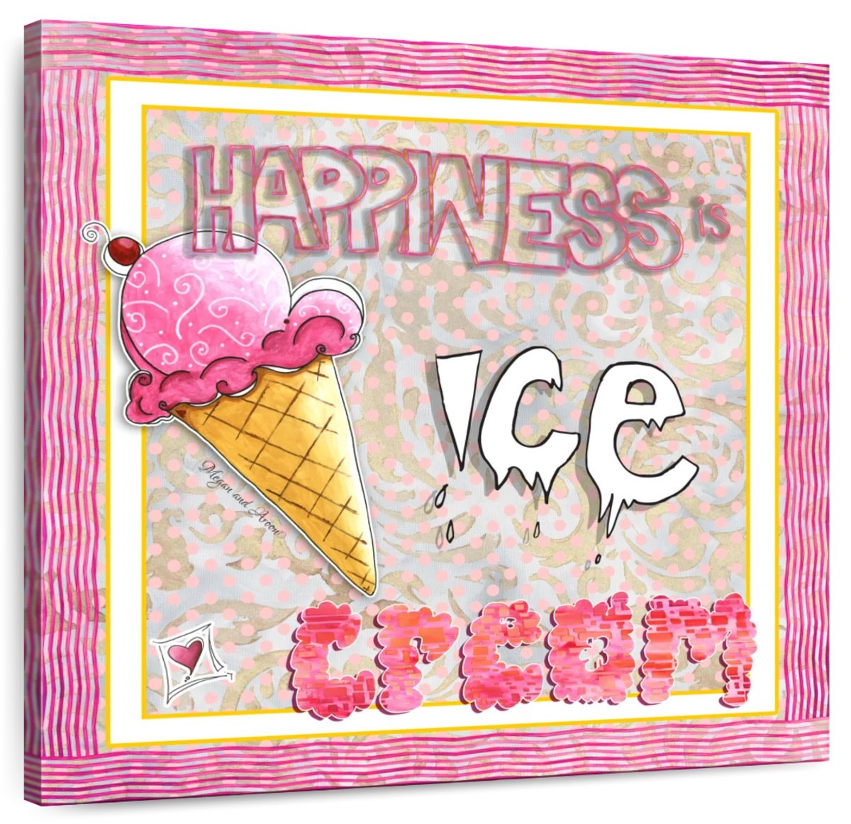 Ebern Designs Yarlin My Happiness Is Ice Cream | Wayfair
