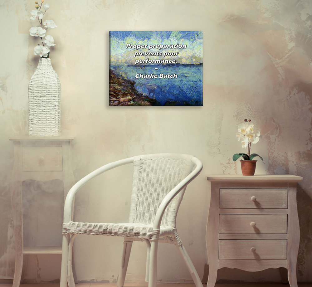 Astoria Grand Artsy Quote "Proper preparation prevents poor performance ...